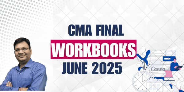CMA Final Workbook for June 2025 | SJC Institute