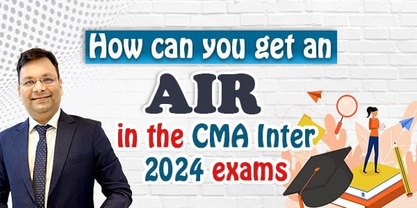 How to Achieve an AIR in CMA Intermediate Exams? | SJC Institute