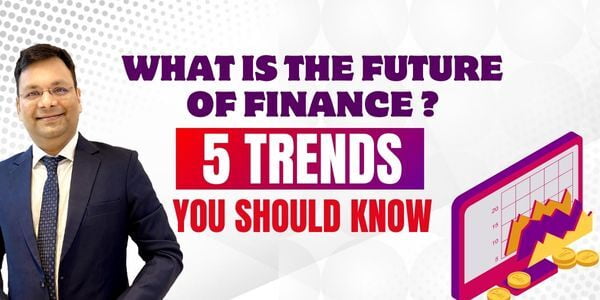 What is the future of finance ? 5 trends you should know | SJC Institute.