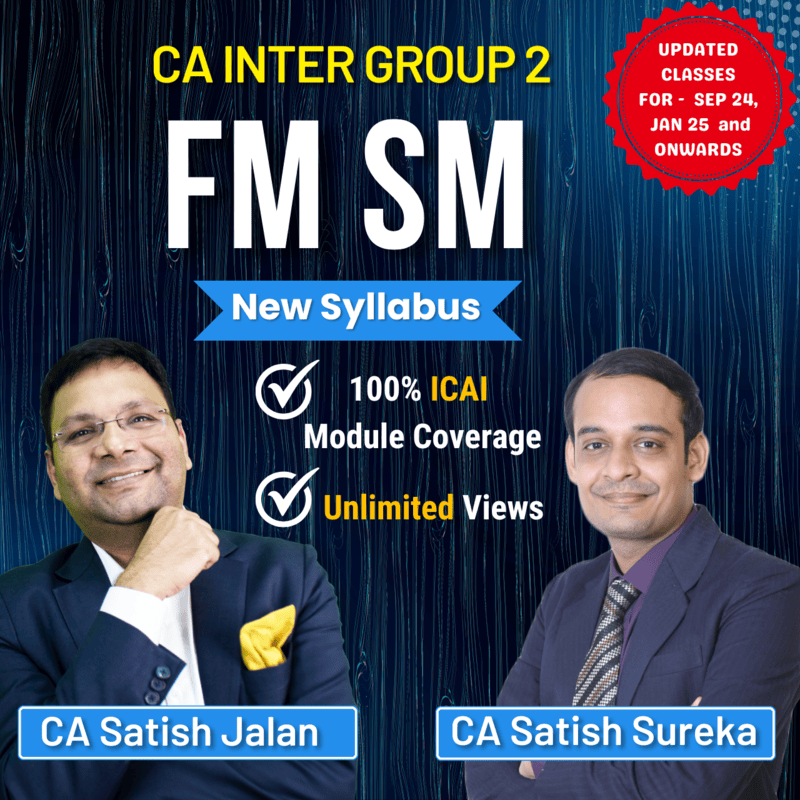 Best CA Inter FM & SM By CA Satish Jalan & CA Satish Sureka