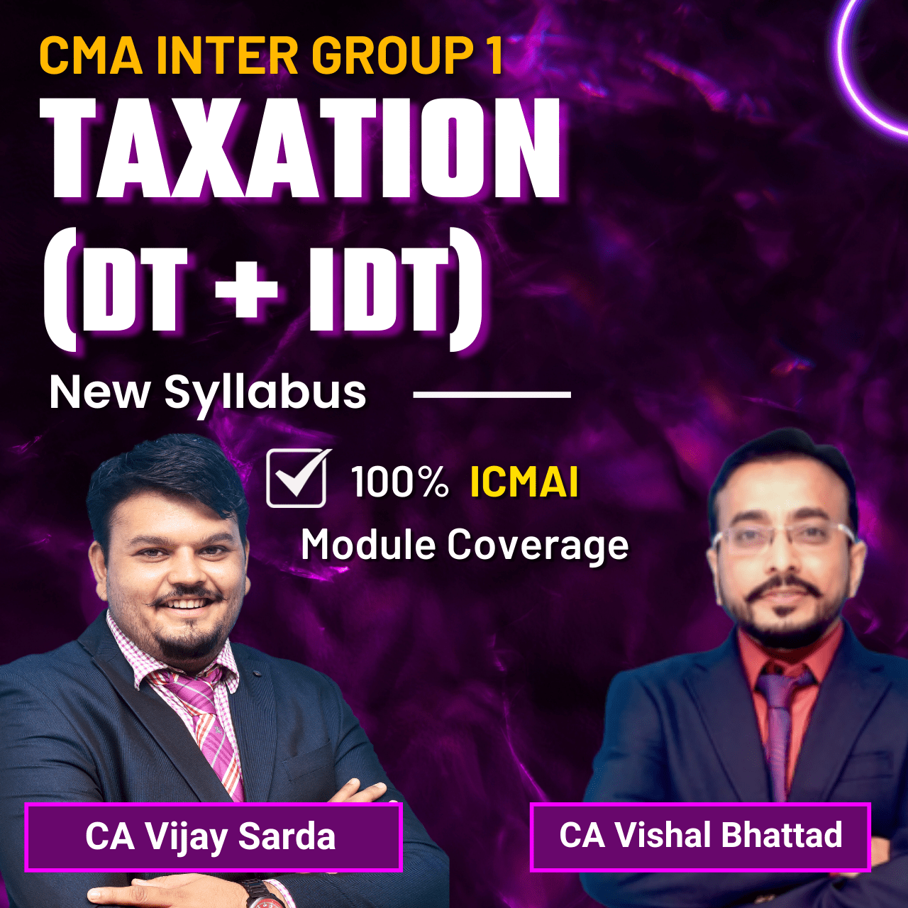 CMA Inter Taxation ( Group 1) by CA Vishal Bhattad and CA Vijay Sarda
