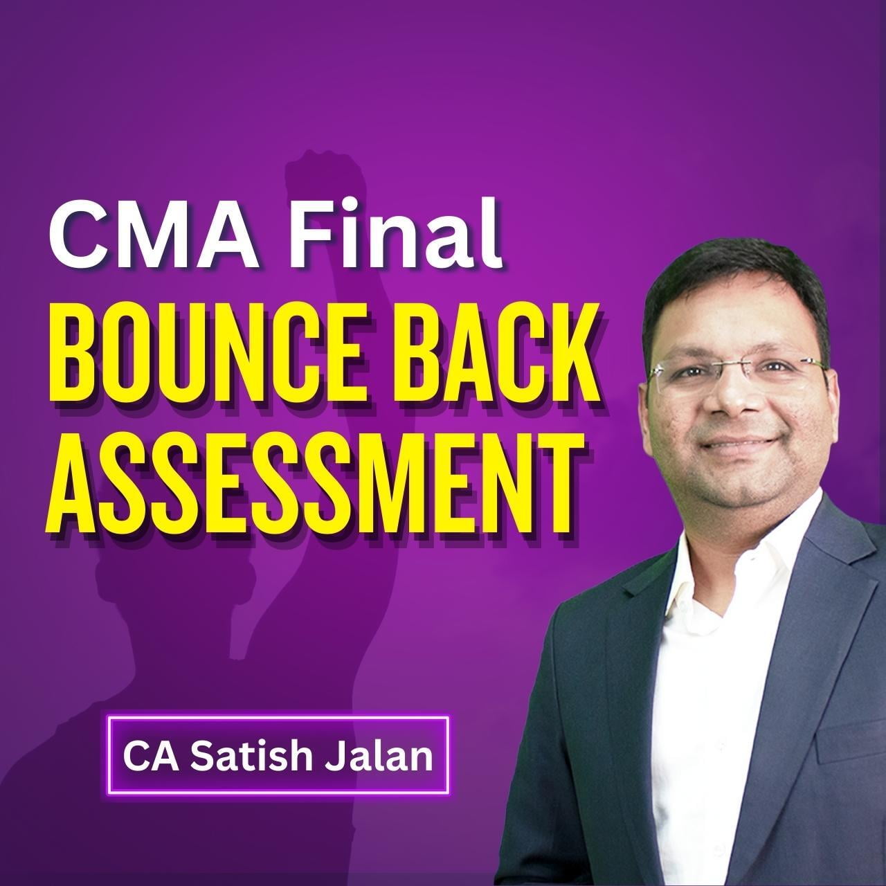 CMA Final Bounce Back Assessment – Improve & Pass with SJC Institute